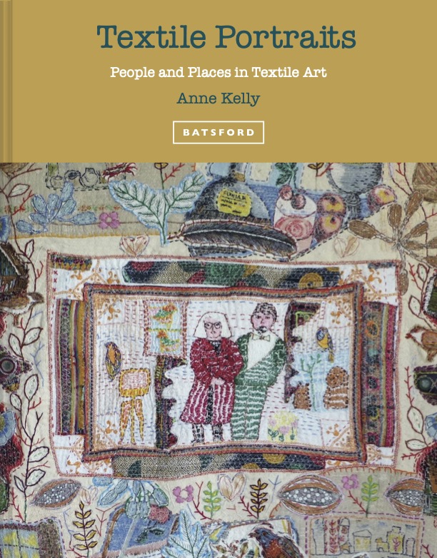 Textile Portraits is here! – Anne Kelly